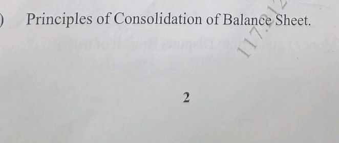 Principles of Consolidation of Balance | StudyX