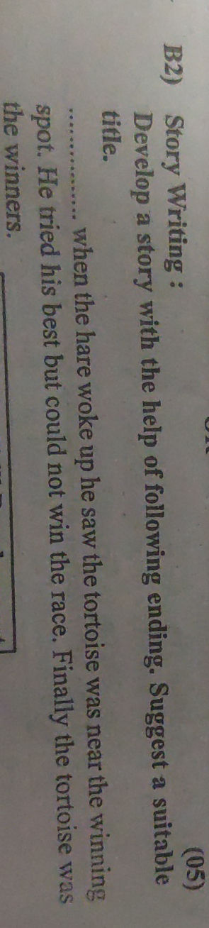 B2) Story Writing: Develop a story with the | StudyX