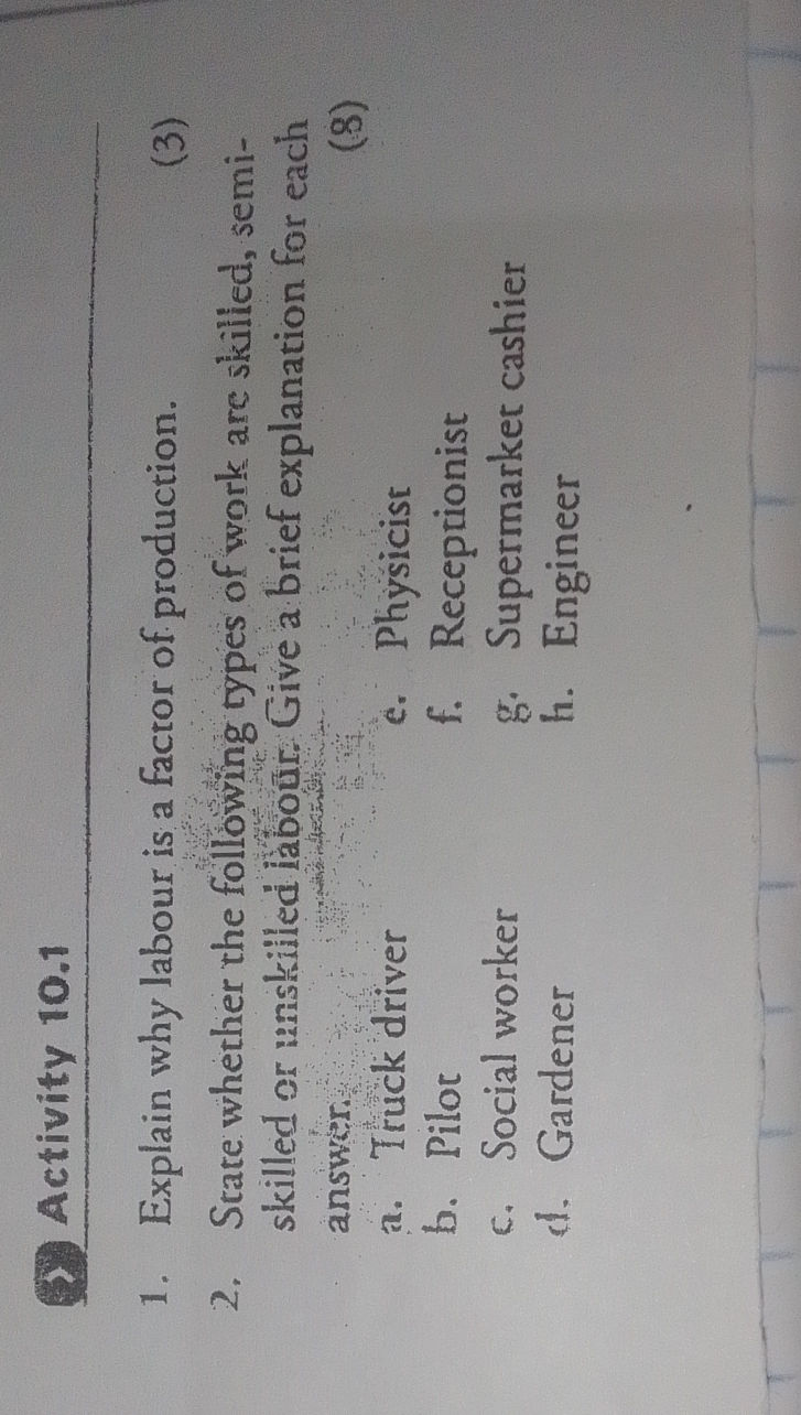 1. Explain why labour is a factor of | StudyX