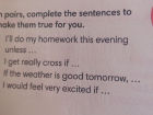 Complete the sentences to make them true for