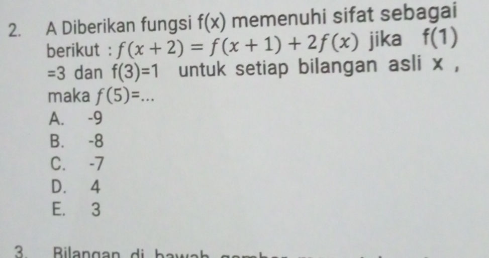 2. A Diberikan fungsi f(x) memenuhi sifat | StudyX