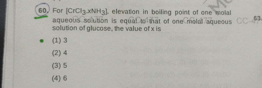 60. For [CrCl3.xNH3], elevation in boiling | StudyX