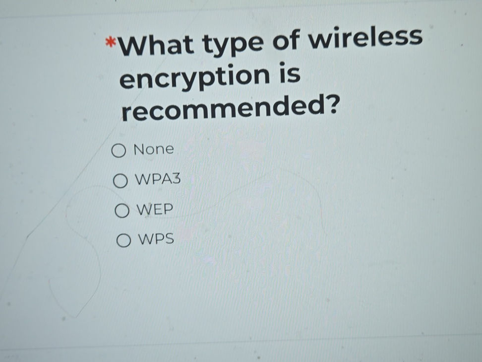 *What type of wireless encryption is | StudyX