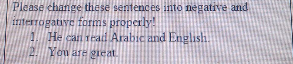 Please change these sentences into negative | StudyX