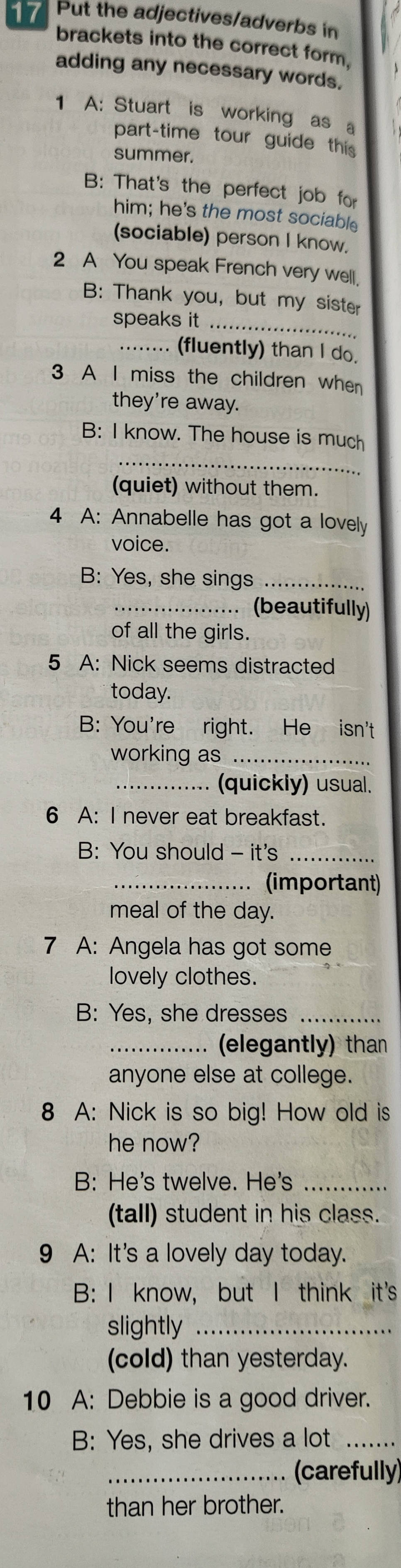 17 Put the adjectives/adverbs in brackets | StudyX