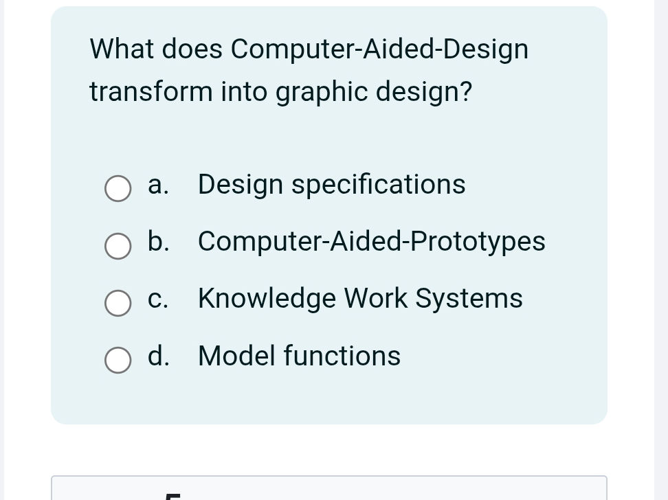 What does Computer-Aided-Design transform | StudyX