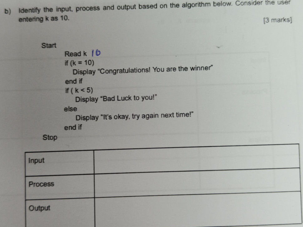 b) Identify the input, process and output | StudyX