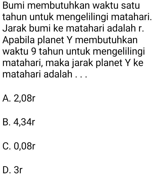 Bumi membutuhkan waktu satu tahun untuk | StudyX