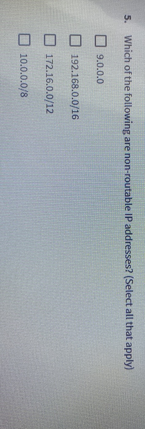 5. Which of the following are non-routable | StudyX