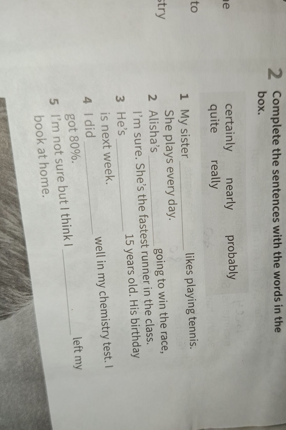 2 Complete the sentences with the words in | StudyX