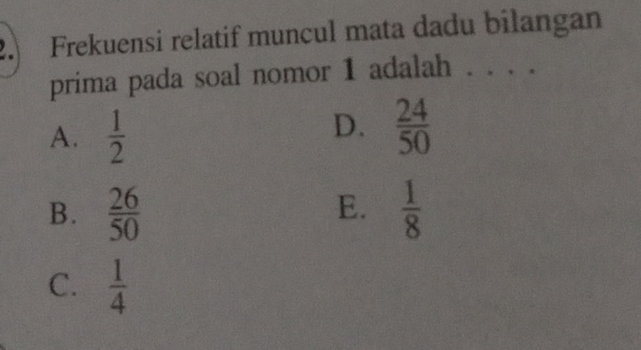 Frekuensi relatif muncul mata dadu bilangan | StudyX