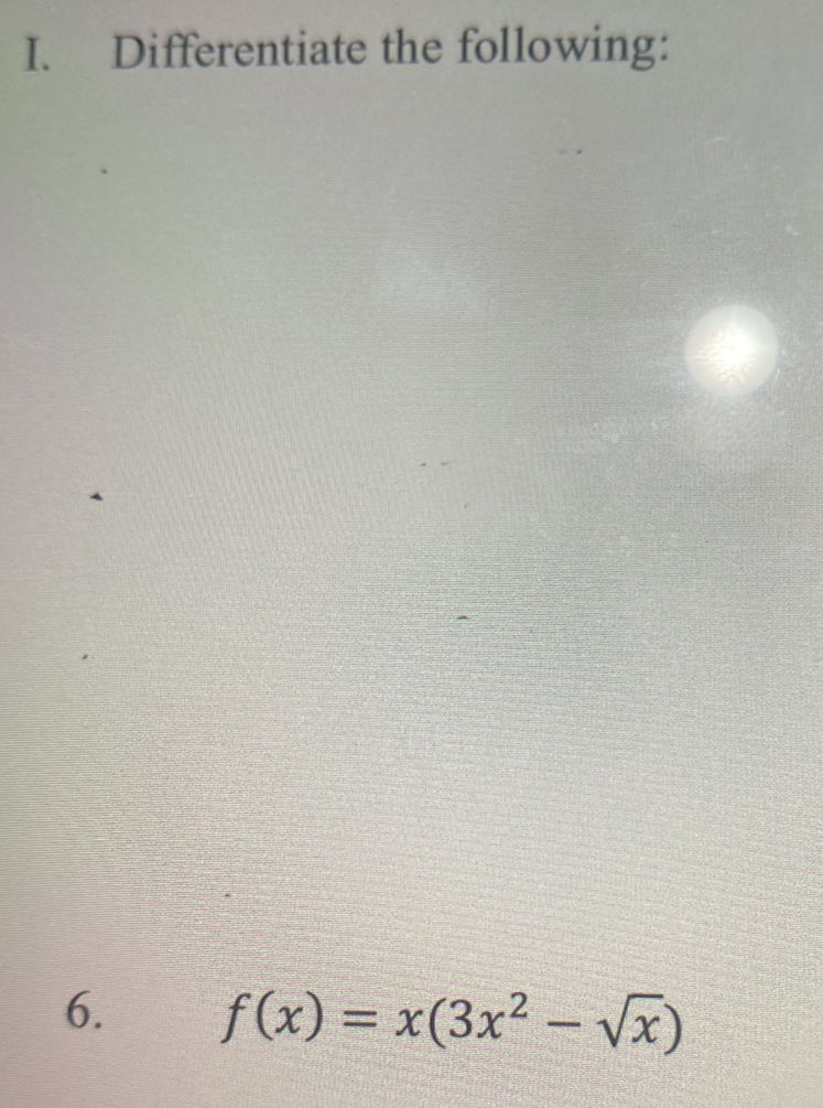 I. Differentiate the following: 6. $f(x) = | StudyX