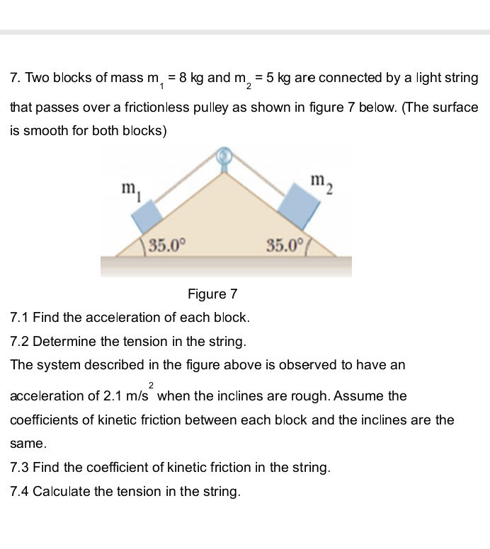 7. Two blocks of mass $m_1 = 8$ kg and $m_2 | StudyX