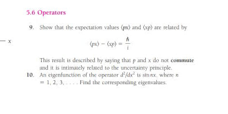 9. Show that the expectation values \( px | StudyX