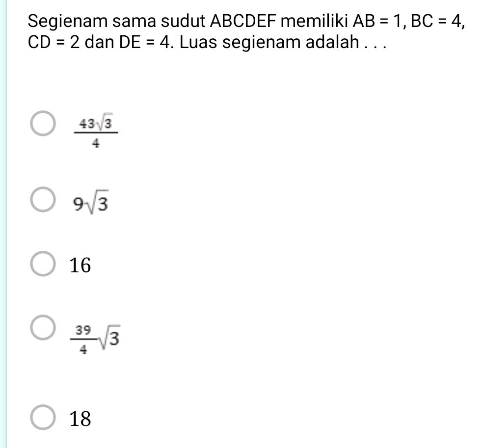 Segienam sama sudut ABCDEF memiliki AB = 1, | StudyX