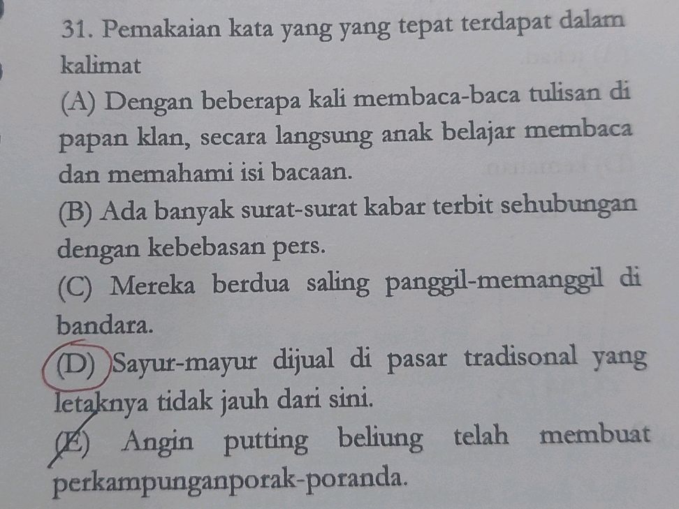 31. Pemakaian kata yang yang tepat terdapat | StudyX