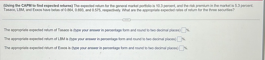 (Using the CAPM to find expected returns) | StudyX