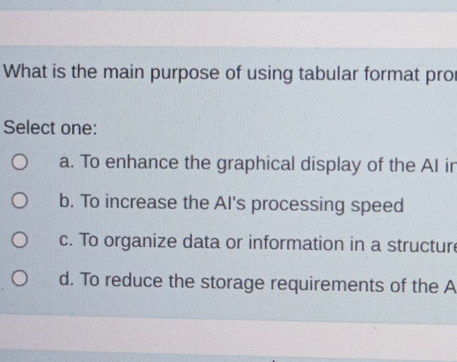 What is the main purpose of using tabular | StudyX