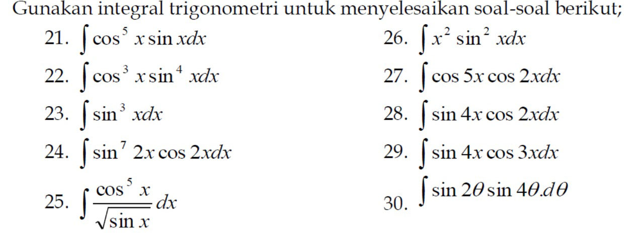 Gunakan integral trigonometri untuk | StudyX