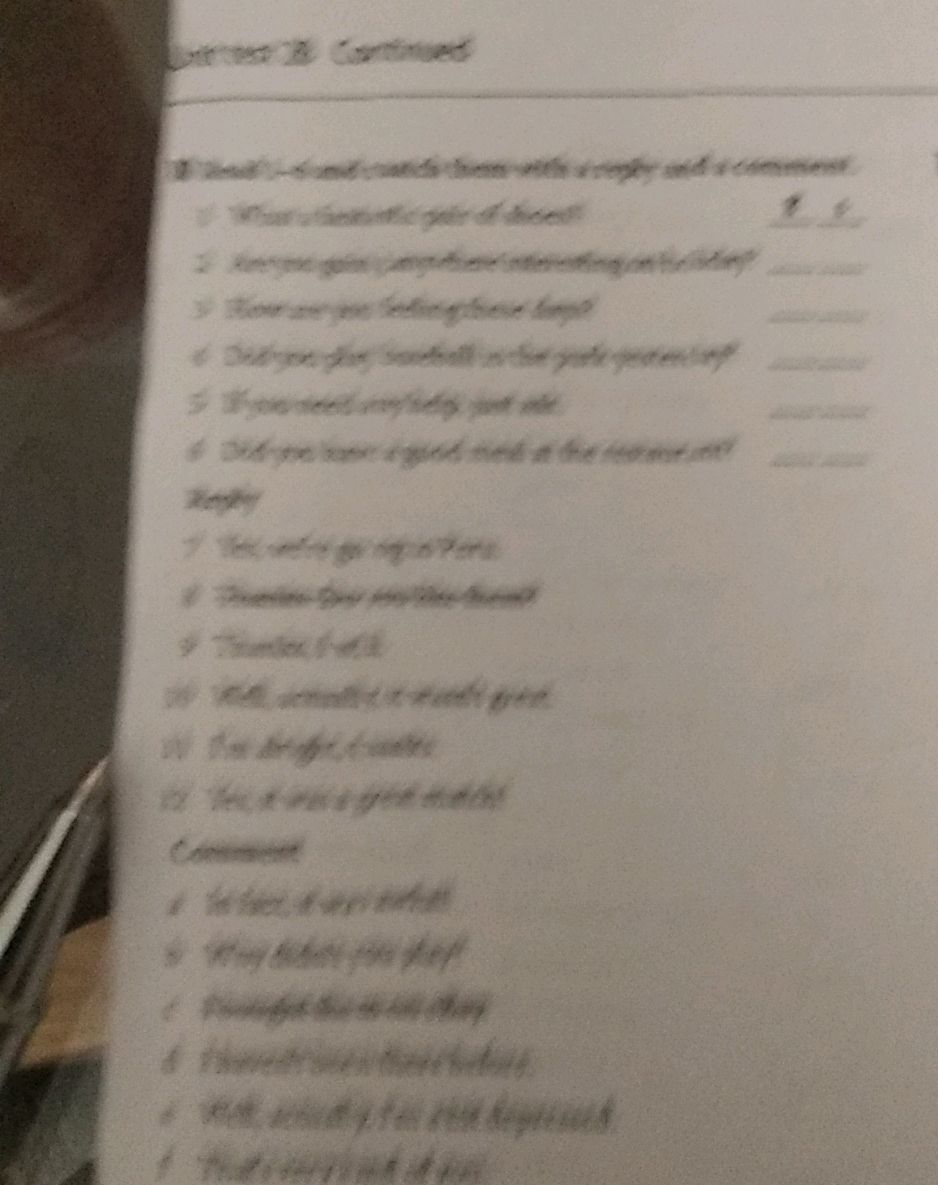 Match the questions with a reply and a | StudyX