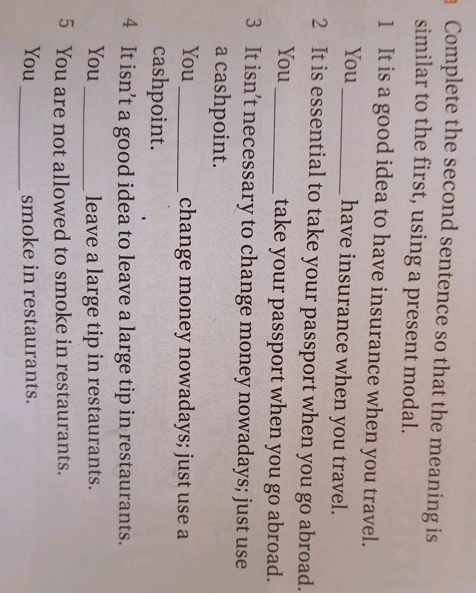 Complete the second sentence so that the | StudyX