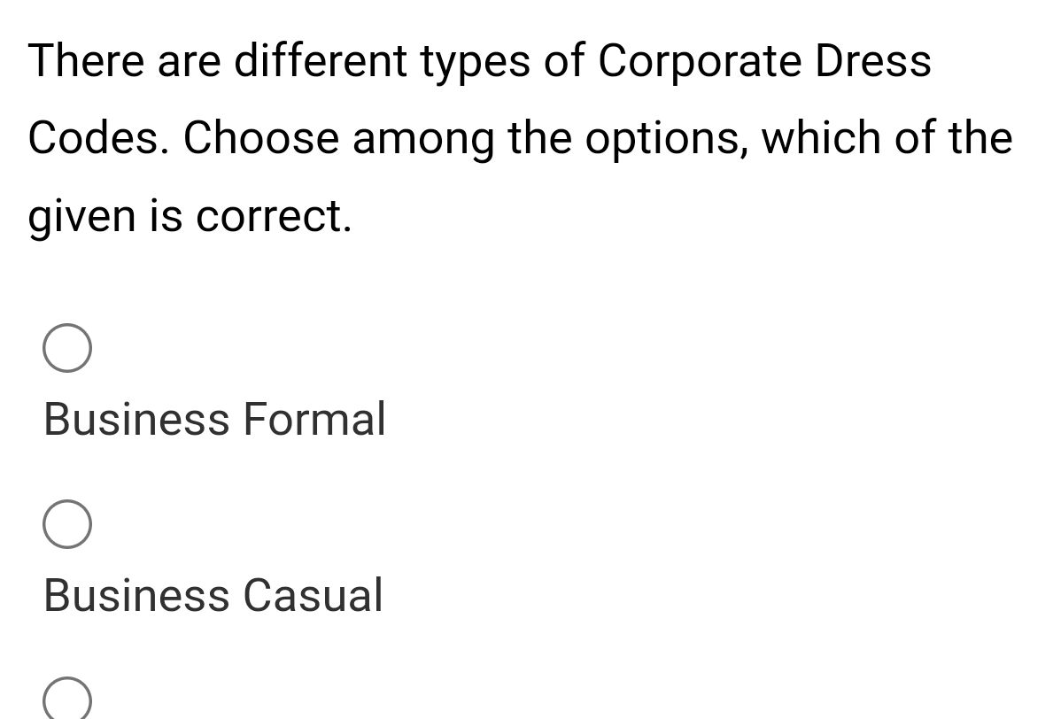 There are different types of Corporate Dress | StudyX