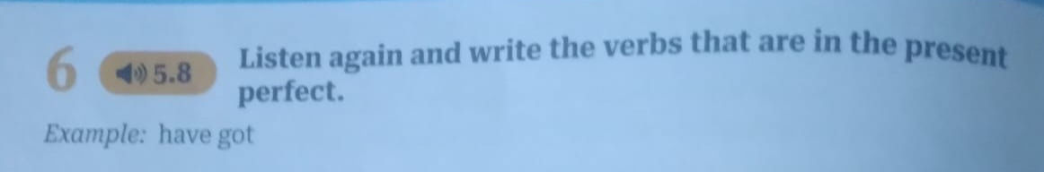 Listen again and write the verbs that are in | StudyX