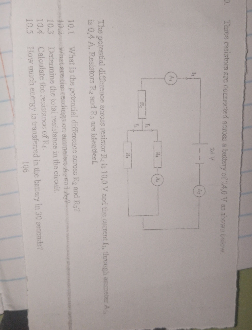 Three resistors are connected across a | StudyX
