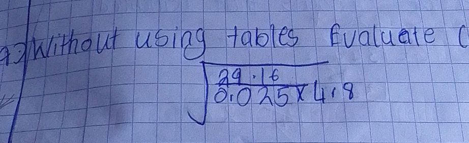 a) Without using tables Evaluate ( { | StudyX