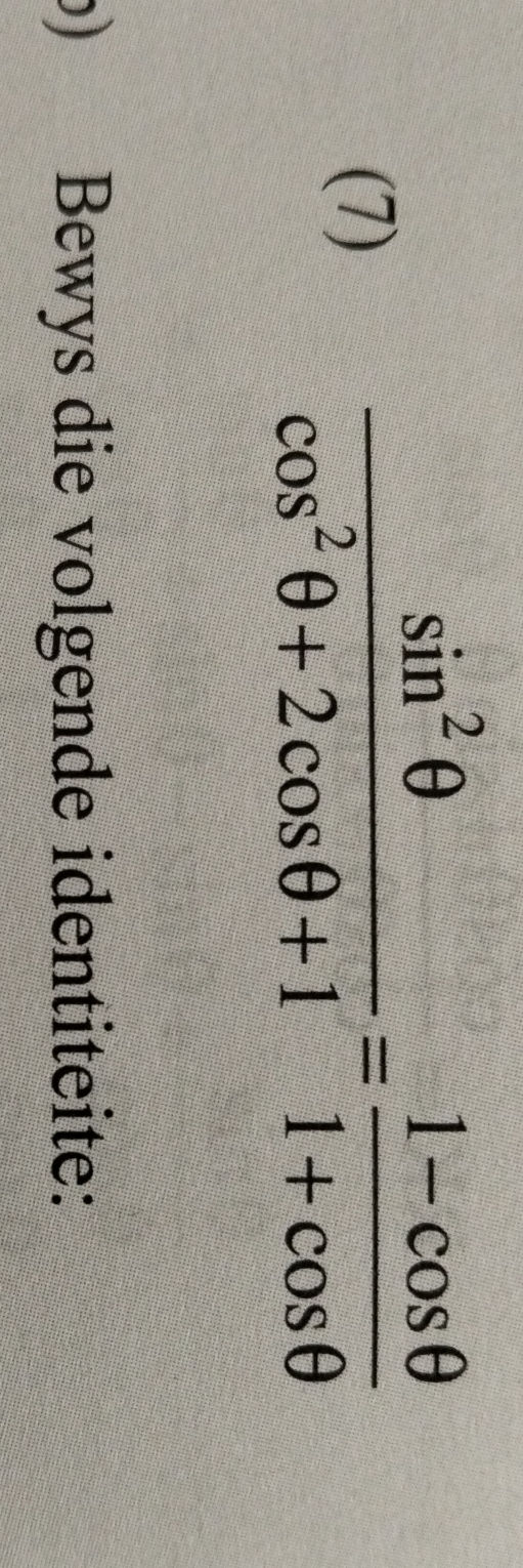 Bewys die volgende identiteite: $ { ^2 | StudyX