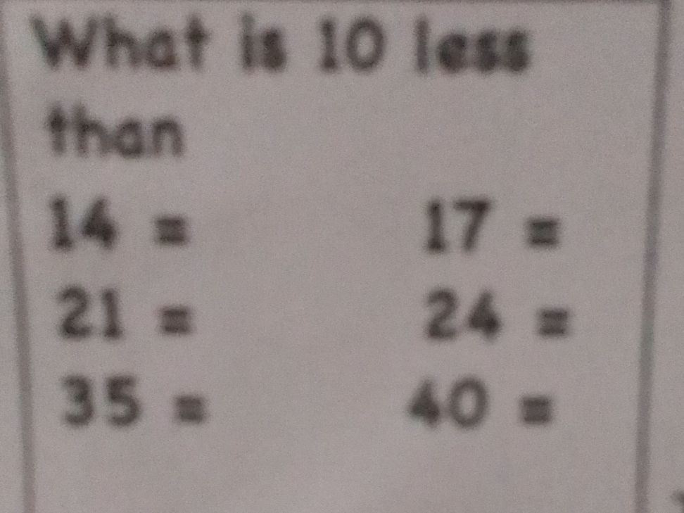 What is 10 less than 14 = 17 = 21 = 24 = 35 | StudyX
