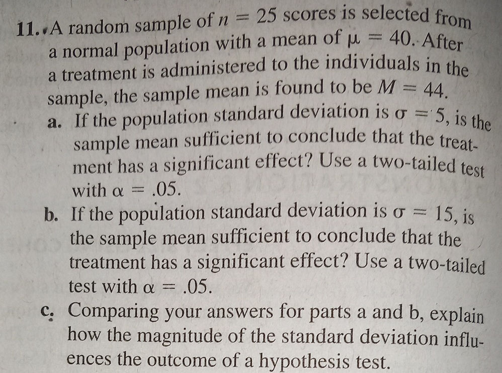 11. A random sample of $n = 25$ scores is | StudyX