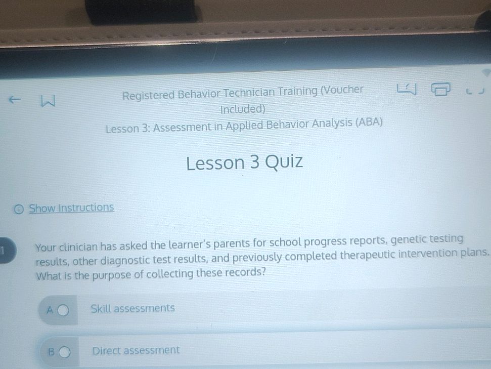 Your clinician has asked the learner's | StudyX