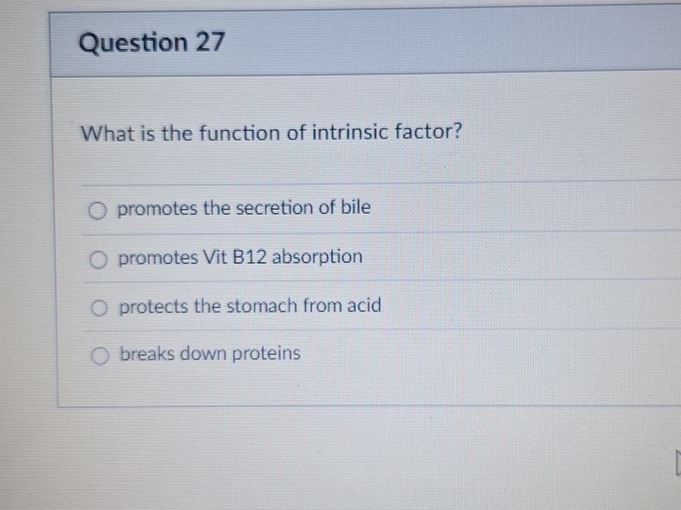 What is the function of intrinsic factor? | StudyX