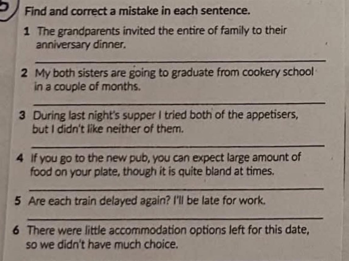 Find and correct a mistake in each sentence. | StudyX