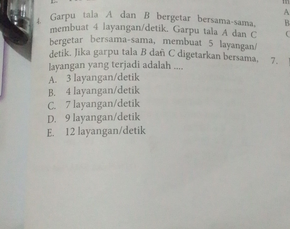 Garpu tala A dan B bergetar bersama-sama, | StudyX