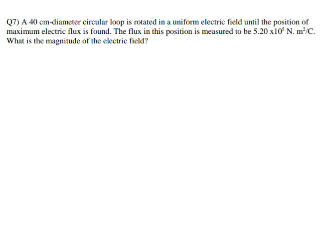 Q7) A 40 cm-diameter circular loop is | StudyX