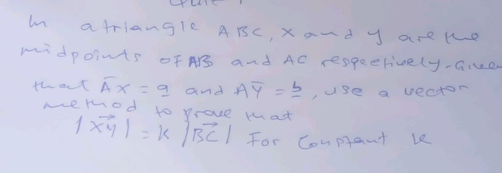 In a triangle ABC, X and Y are the midpoints | StudyX