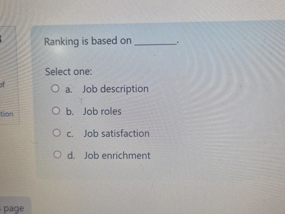Ranking is based on ____. Select one: a. | StudyX