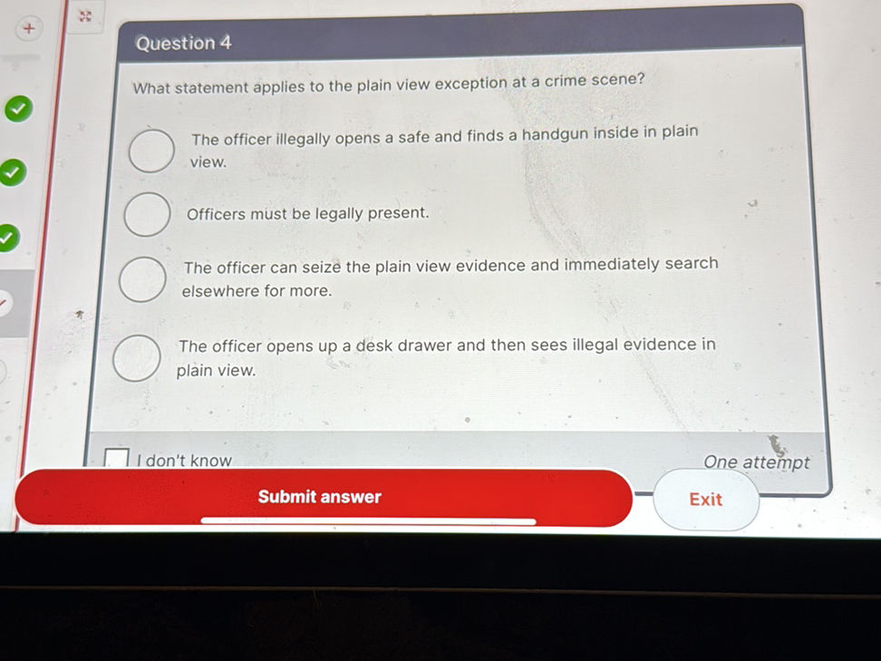 Question 4 What statement applies to the | StudyX