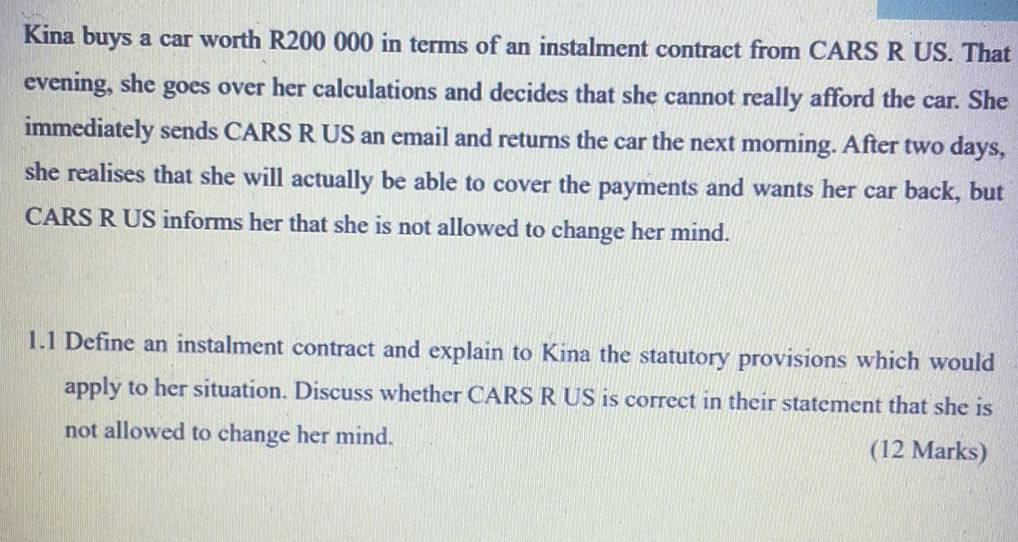 Kina buys a car worth R200 000 in terms of | StudyX