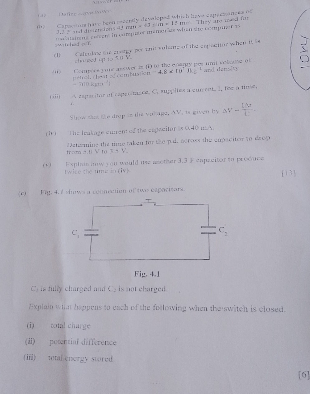 (b) Define capacitance. Capacitors have | StudyX