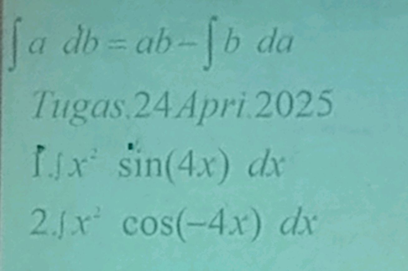 $ a \ db = ab - b \ da$ 1. $ x^2 (4x) | StudyX