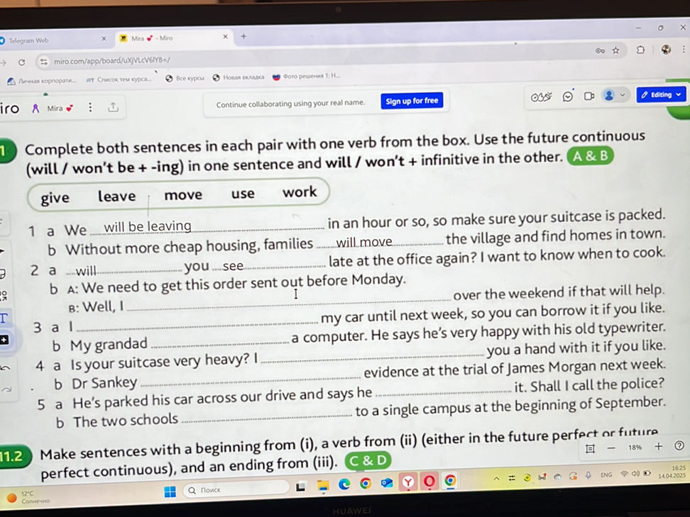 1 Complete both sentences in each pair with | StudyX