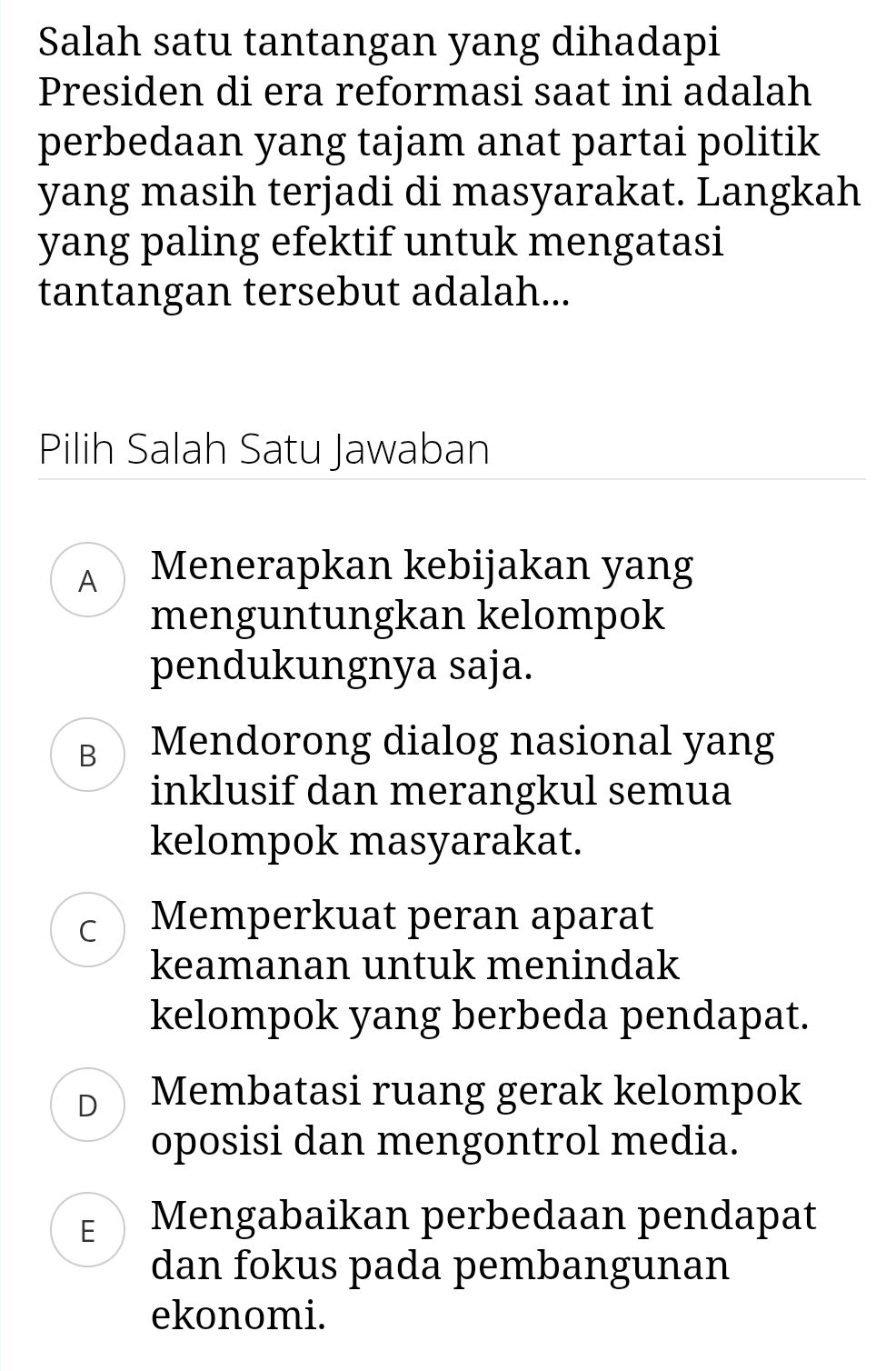 Salah satu tantangan yang dihadapi Presiden | StudyX