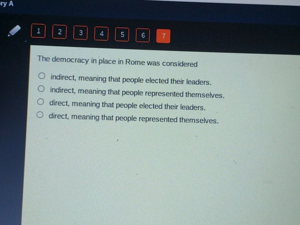 The democracy in place in Rome was