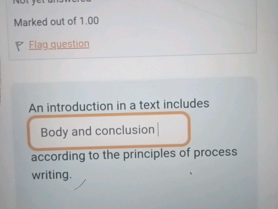 An introduction in a text includes Body and | StudyX