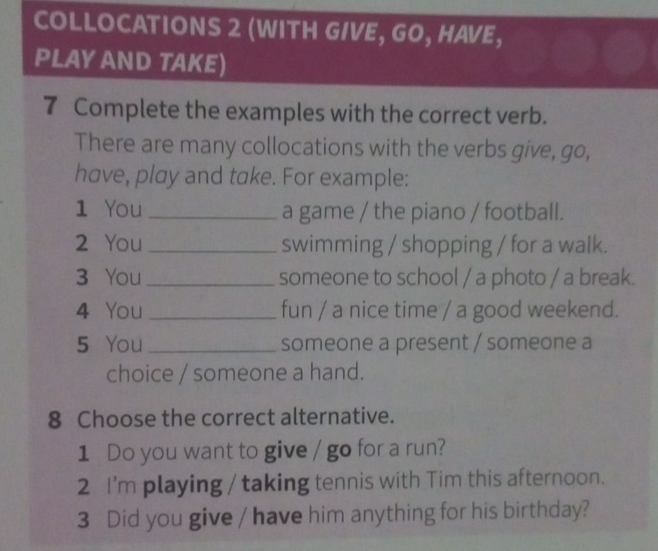 7 Complete the examples with the correct | StudyX