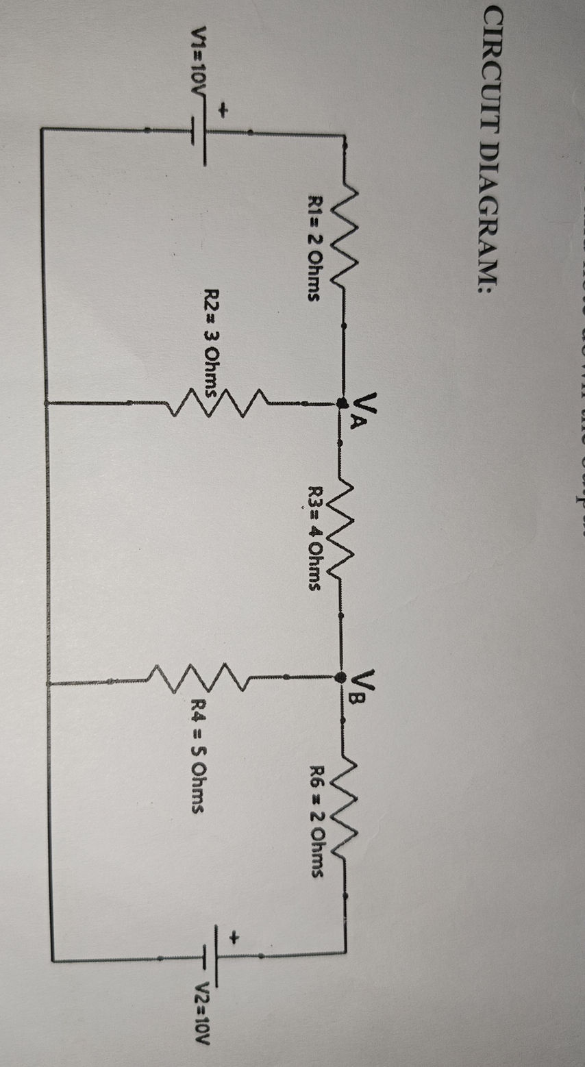 CIRCUIT DIAGRAM: $V1 = 10V$ $R1 = 2 { | StudyX