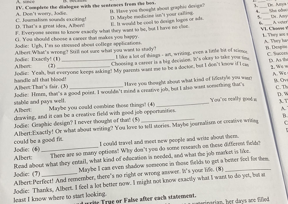IV. Complete the dialogue with the sentences | StudyX